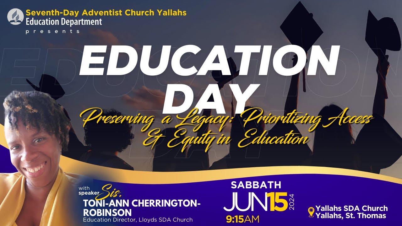 Yallahs SDA Church || Sabbath Service || Education Day 2024 || June 15 ...