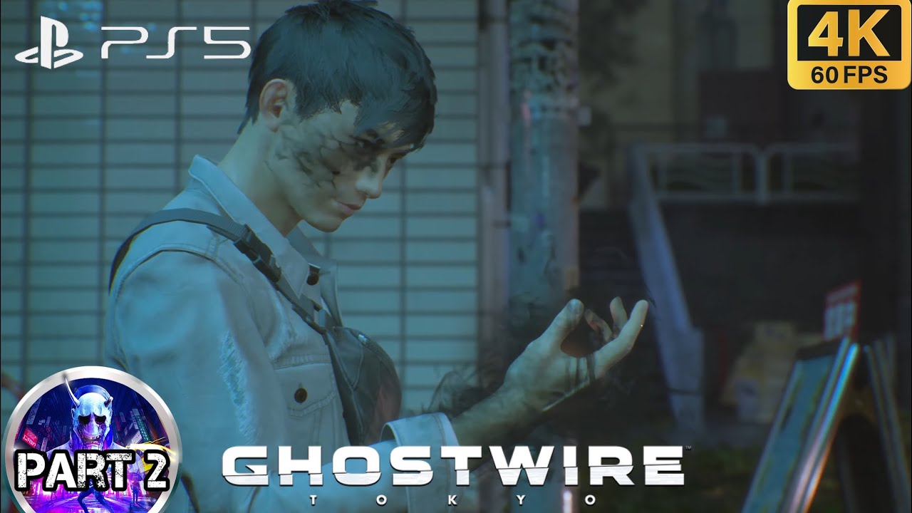 GHOSTWIRE: TOKYO Gameplay Playthrough Part 2 (4K 60FPS) No Commentary ...