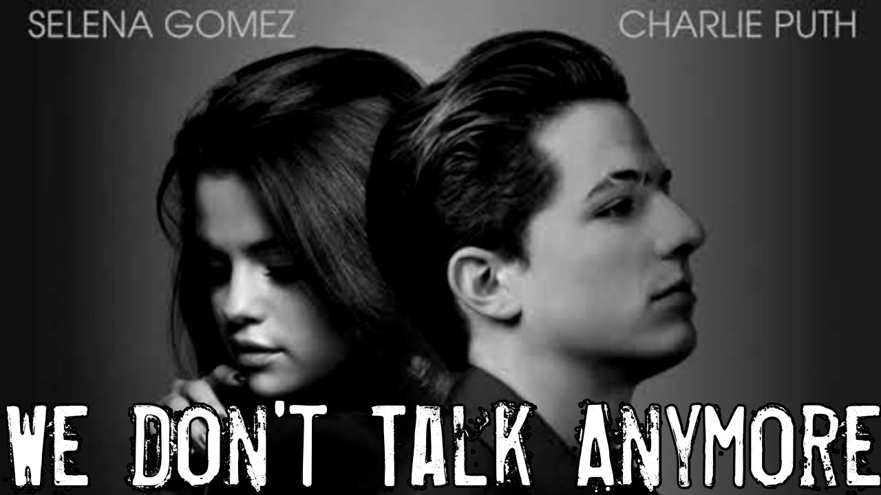 Charlie Puth - We Dont Talk Anymore ft. Selena Gomez (Music Video ...