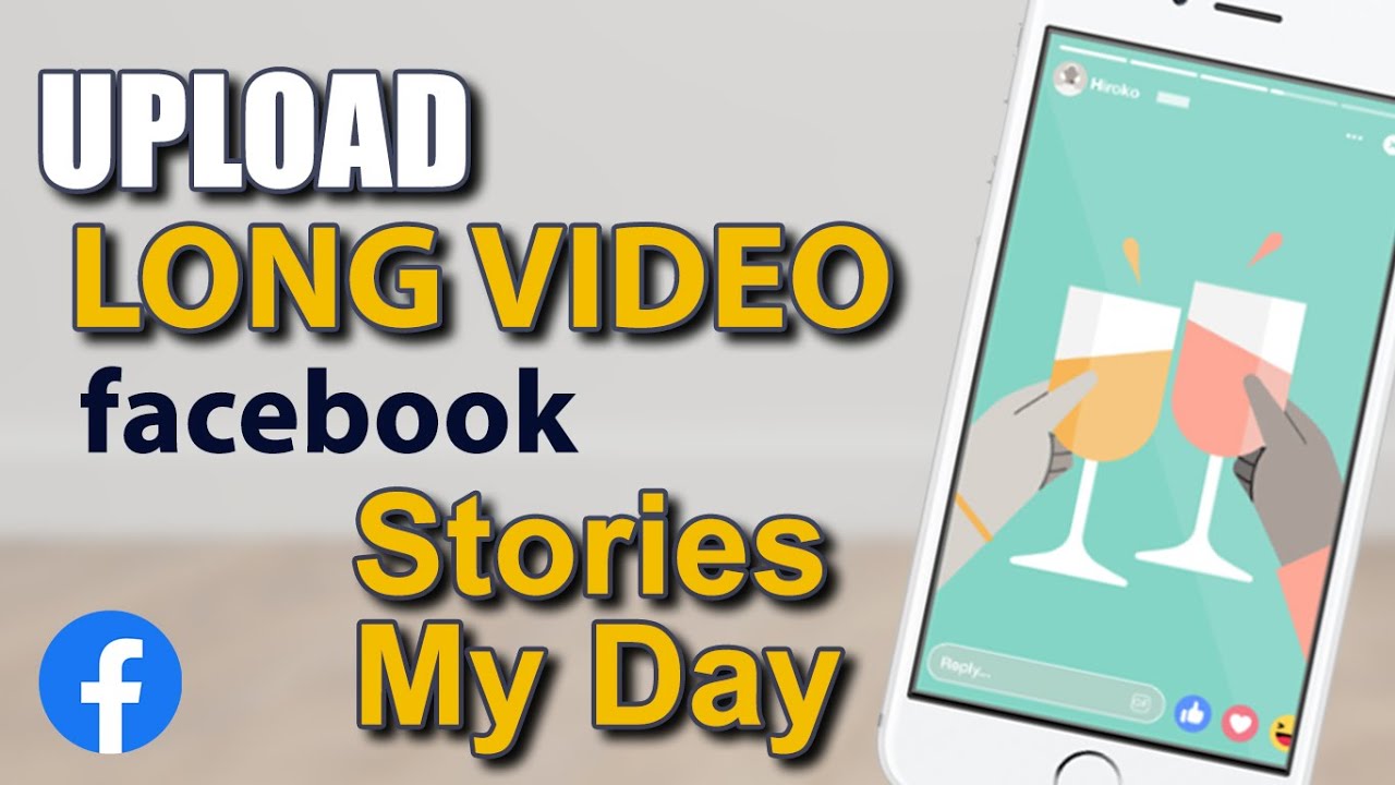 How To Upload Long Stories My Day On Facebook More Than 30 Seconds how-to-upload-long-stories-my-day-on-facebook-more-than-30-seconds