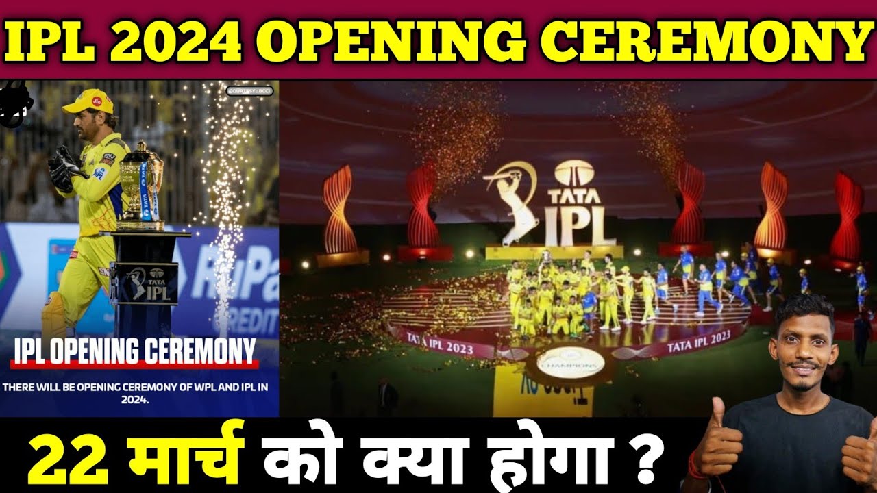 IPL 2024 Opening Ceremony Kab hoga | Date Timing Live streaming | IPL ...
