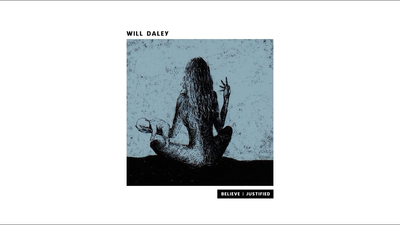Will Daley - Believe (Original Mix) - YouTube