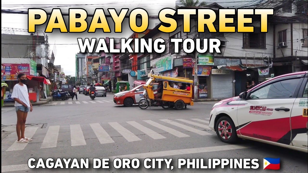 PABAYO STREET WALKING TOUR |CAGAYAN DE ORO CITY MINDANAO , PHILIPPINES ...