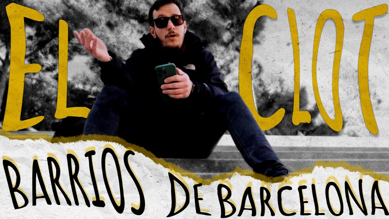 Explorando el barrio del CLOT y recordando su historia I BARRIOS DE ...