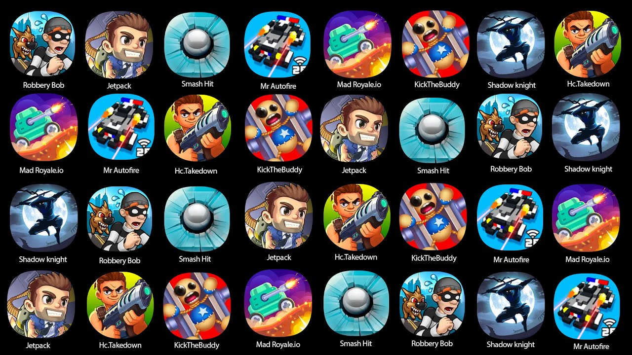 Mr Autofire,Shadow knight,Robbery Bob,Jetpack,Smash Hit,Hc.Takedown ...