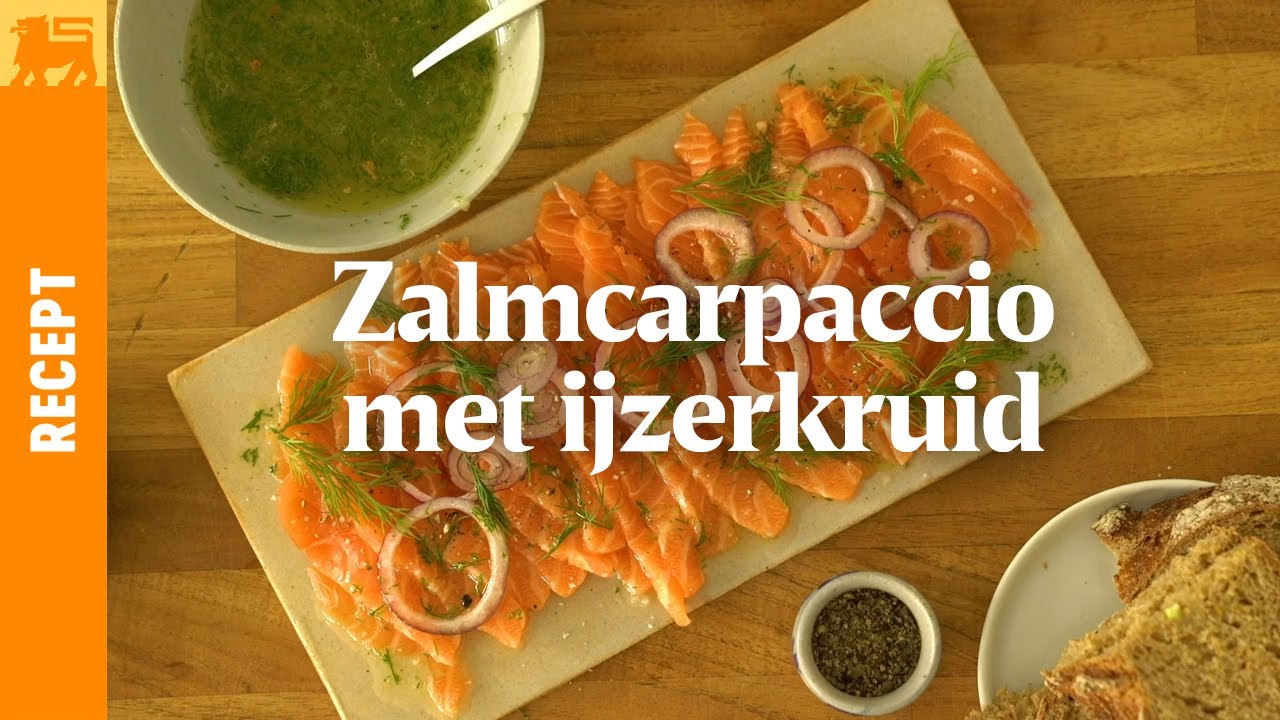 Zalmcarpaccio met ijzerkruid - YouTube