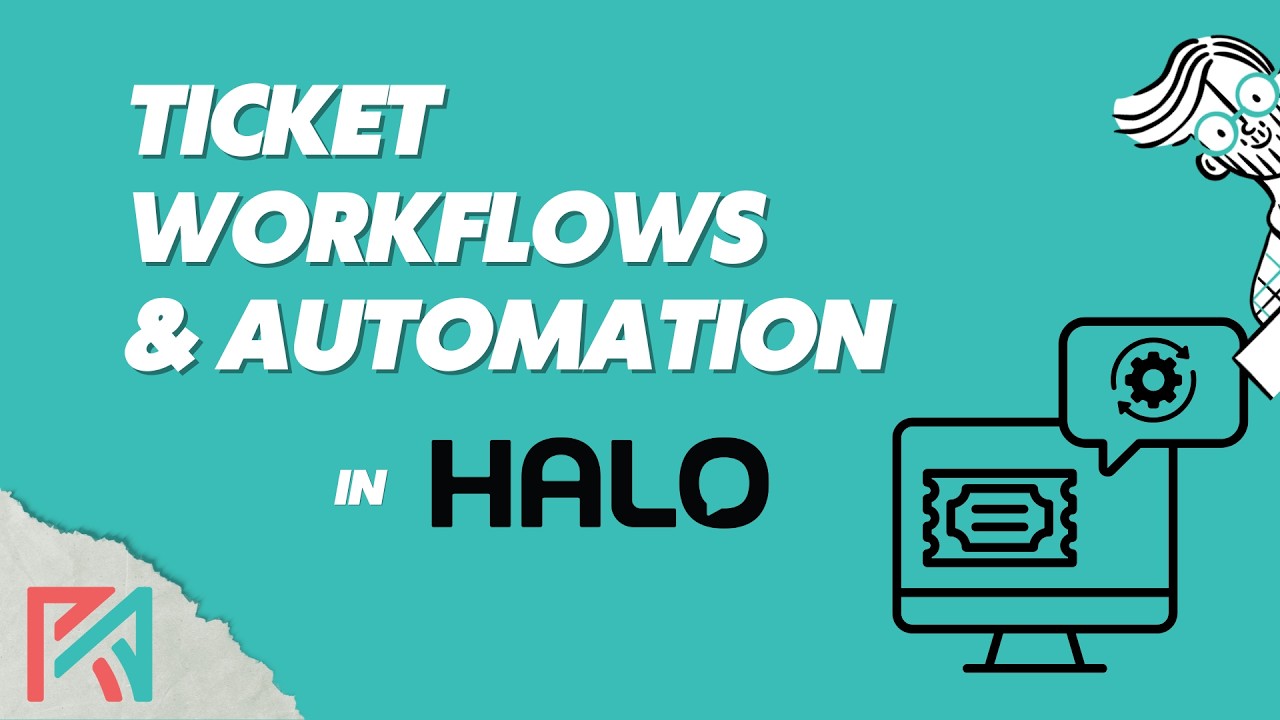 HaloPSA | Ticket Workflows + Automation - YouTube