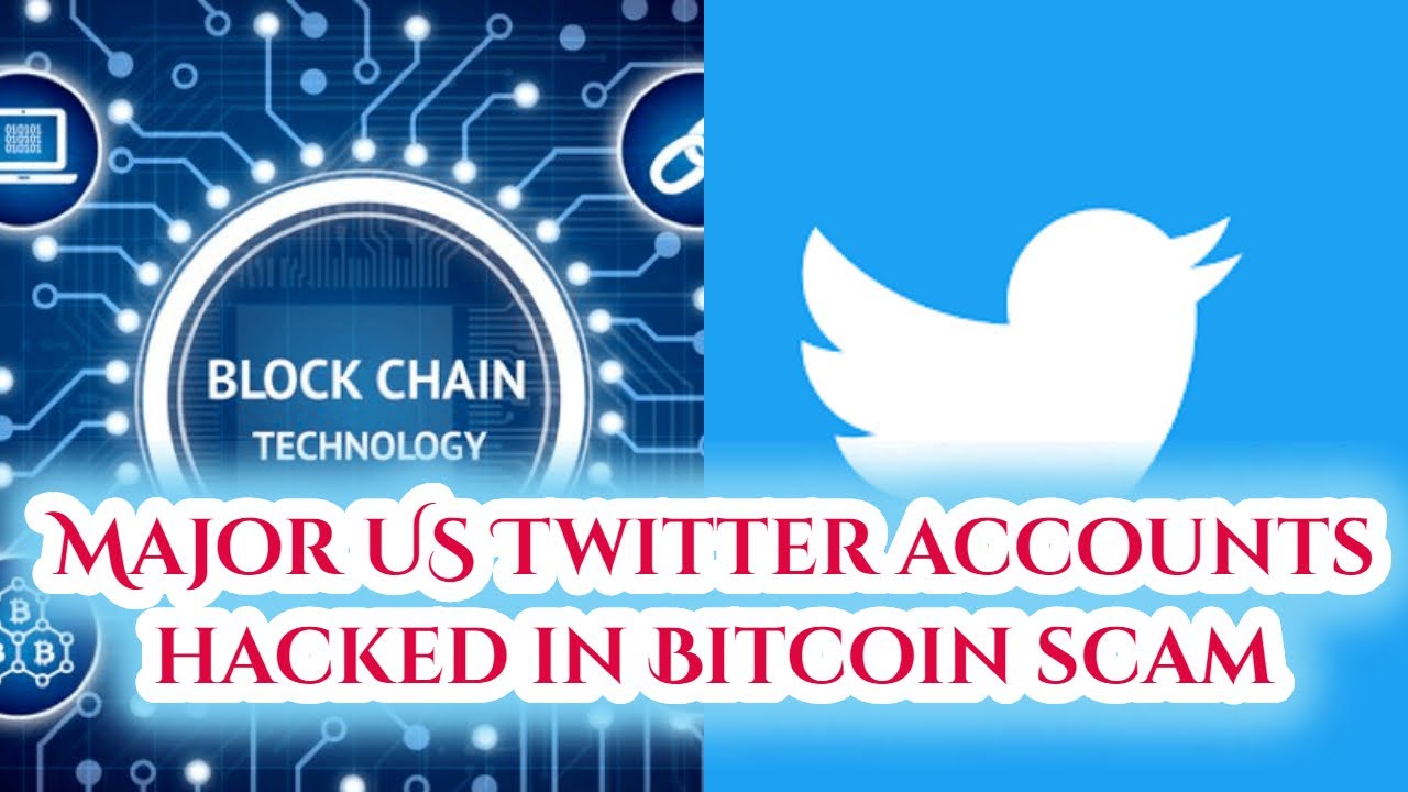 Major US Twitter accounts hacked in Bitcoin scam - YouTube