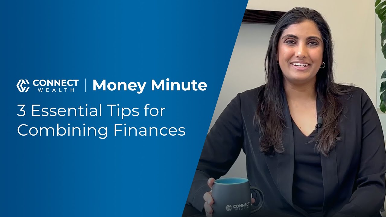3 Essential Tips for Combining Finances - YouTube