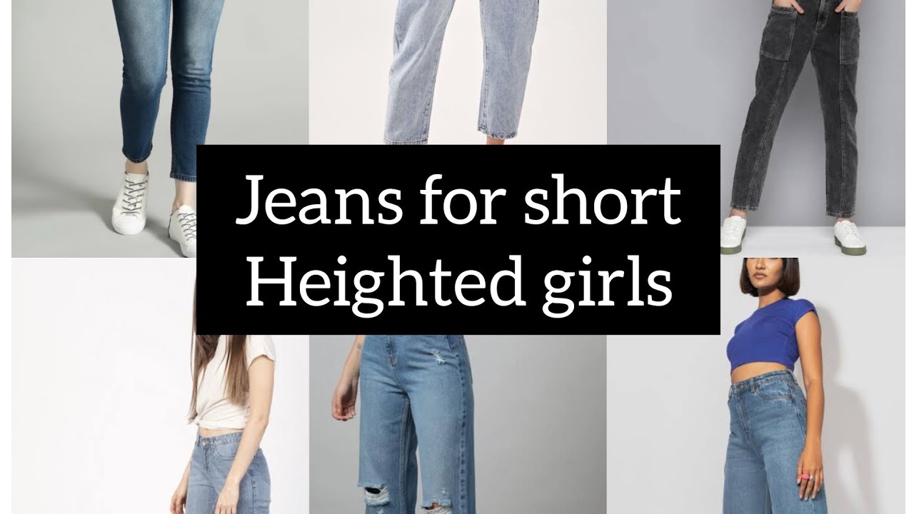 Jeans ideas for short heighted girls #jeans #girl #ideas #youtubevideo ...