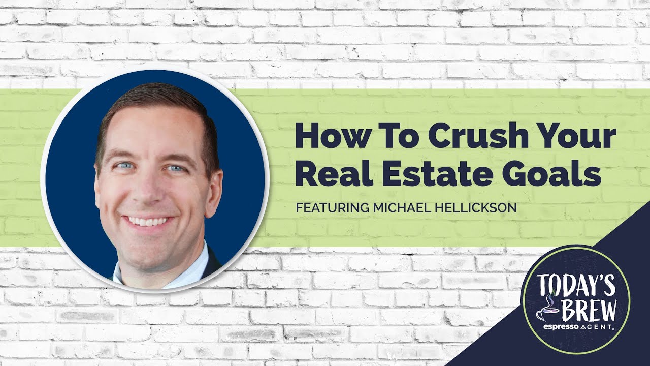 How To Crush Your Real Estate Goals | 5 Key Tips From Michael ...