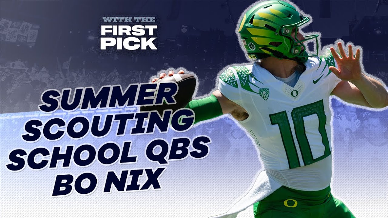2024 NFL Draft Early QB Prospect Previews: Oregon's Bo Nix could ...