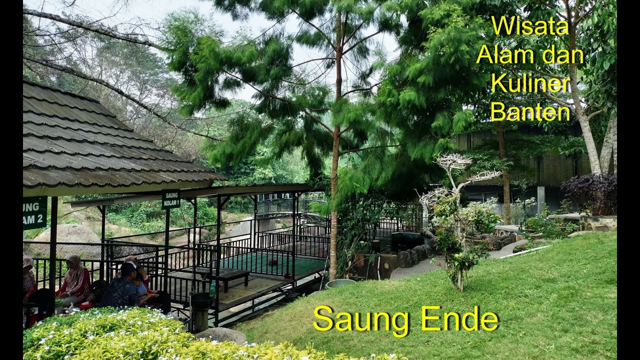 Saung Ende, Wisata Kuliner di Tengah Keindahan Alam Banten - YouTube