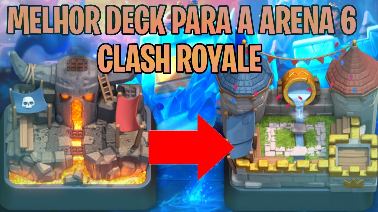 Melhor Deck Para a Arena 6 Clash Royale - YouTube