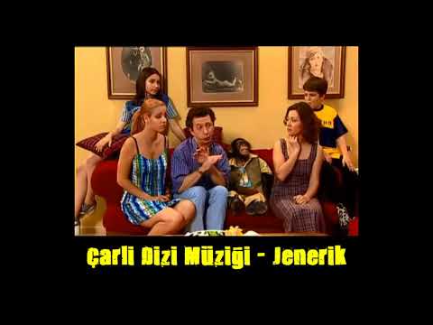 Çarli Dizi Müziği - Jenerik