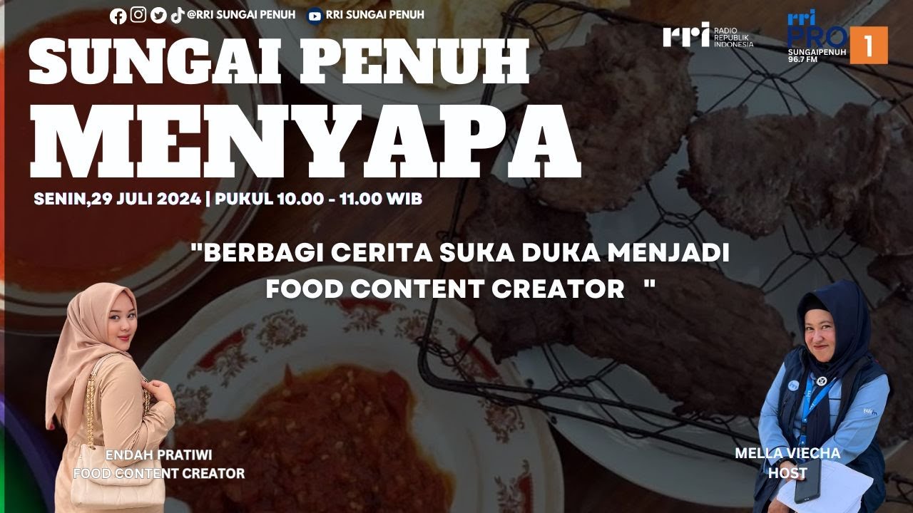 🔴[LIVE] SUNGAI PENUH MENYAPA - BERBAGI CERITA SUKA DUKA MENJADI FOOD ...