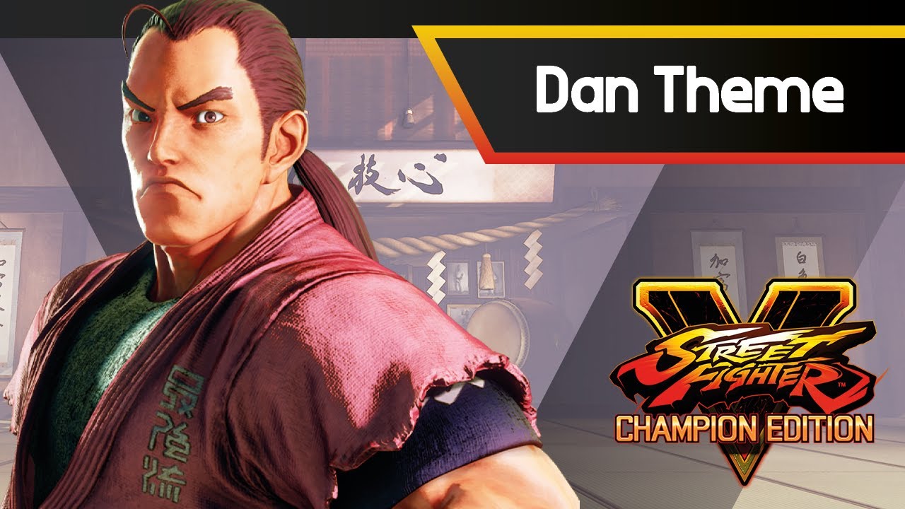 SFV CHAMPION EDITION - Dan Theme - YouTube