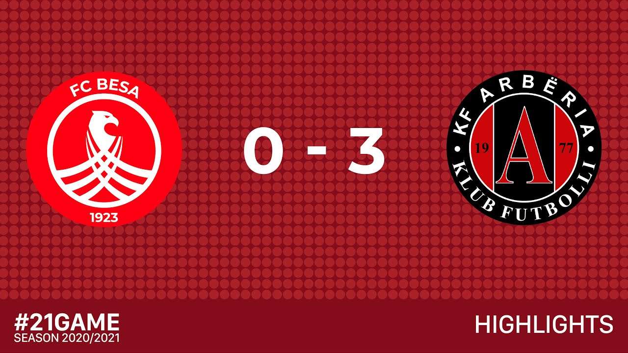 FC BESA 0 - 3 KF ARBERIA (highlights) - 25/02/2021 - YouTube