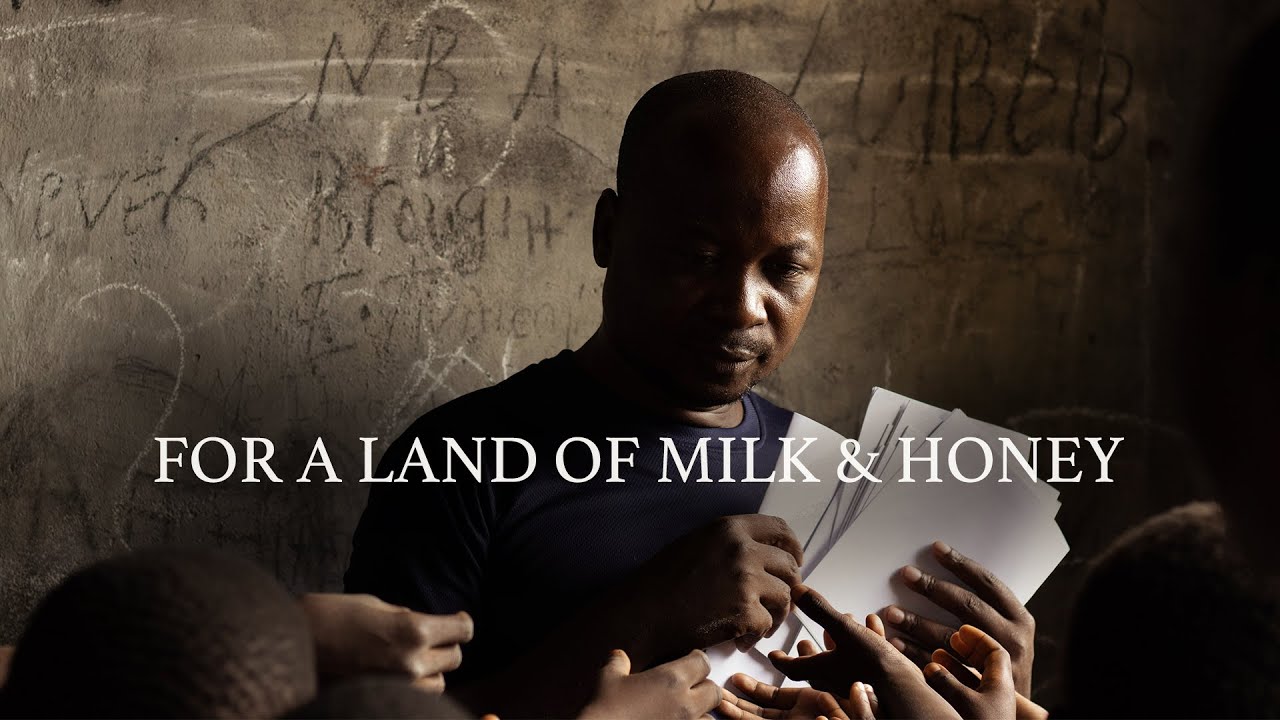 For A Land of Milk and Honey - YouTube