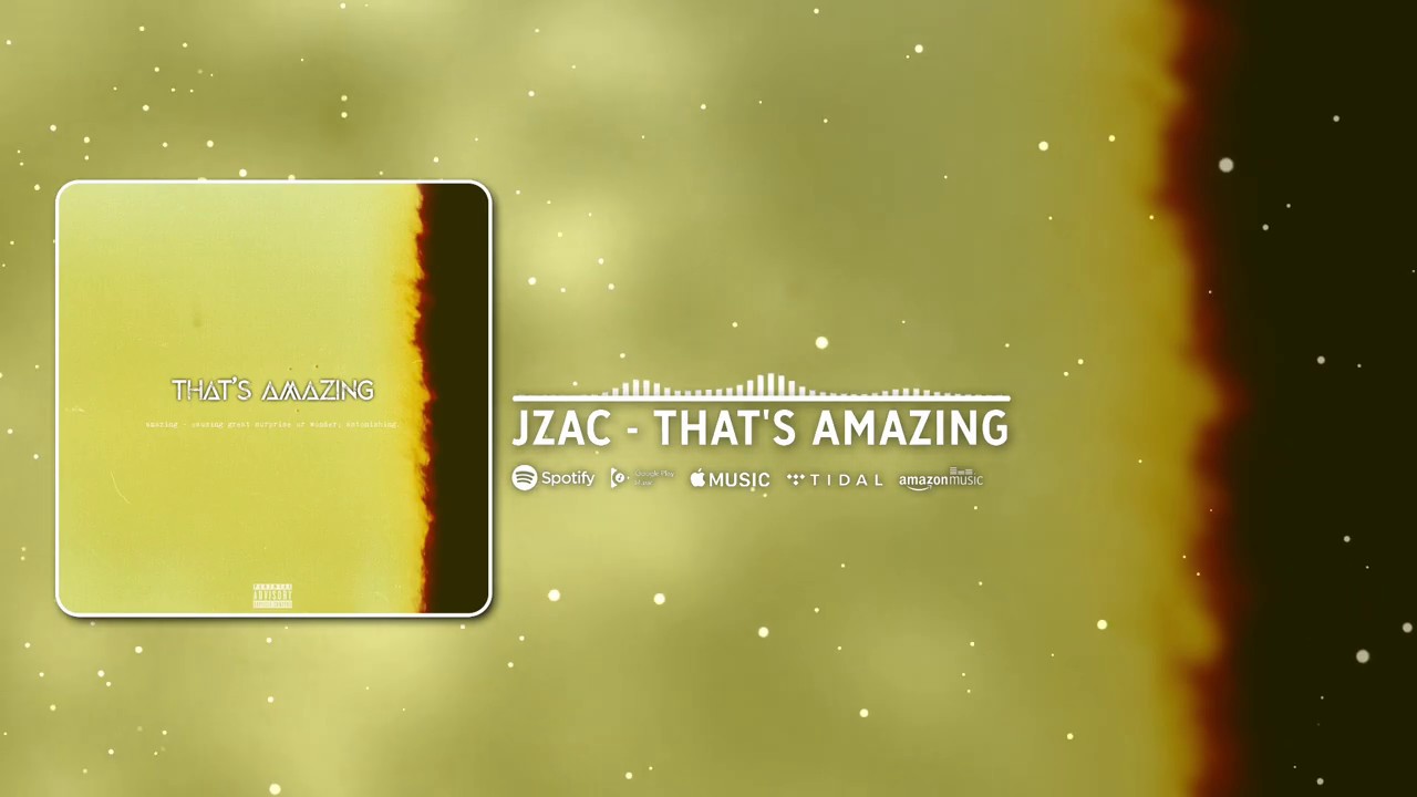 JZAC - That's Amazing [Official Audio] - YouTube
