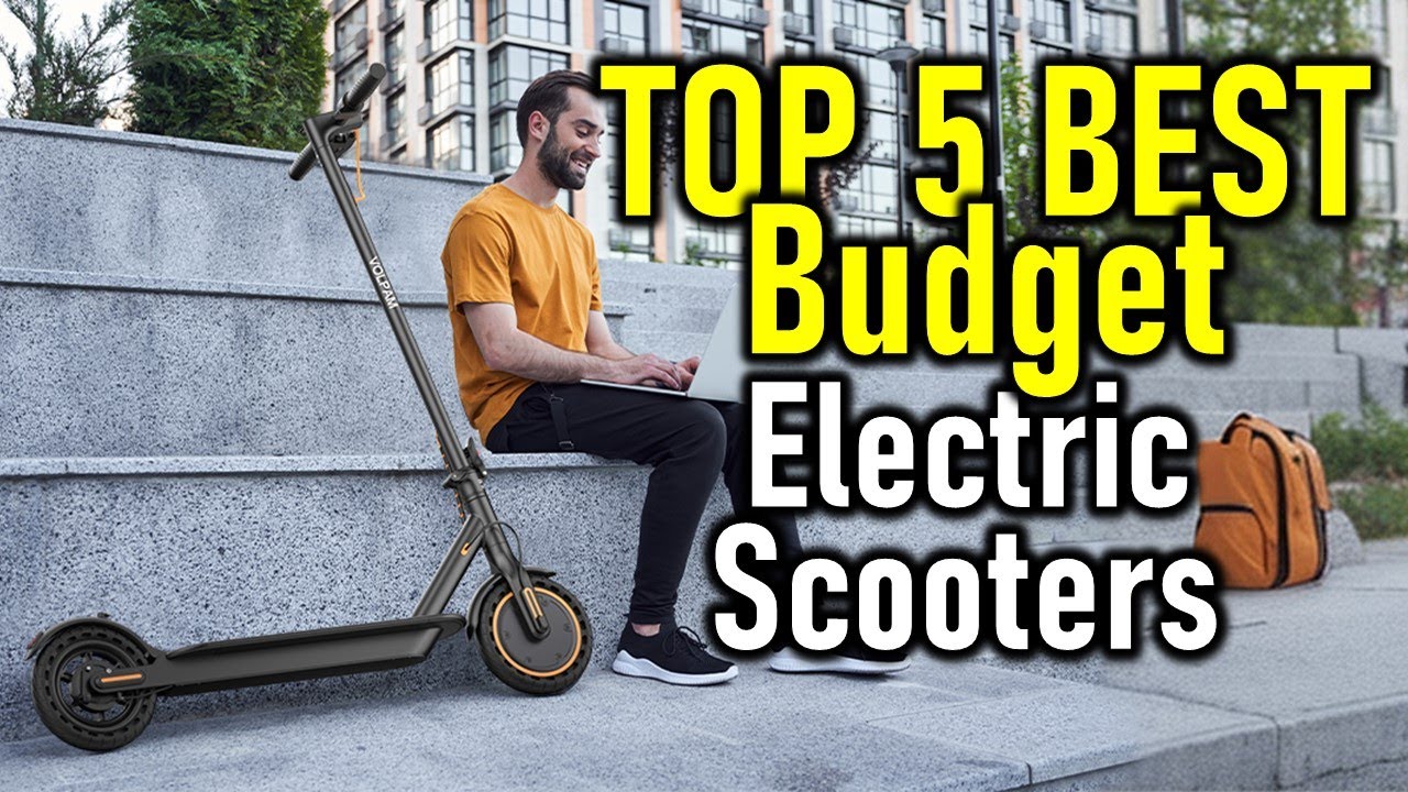 The TOP 5 Budget Electric Scooters You Can Buy Today - YouTube
