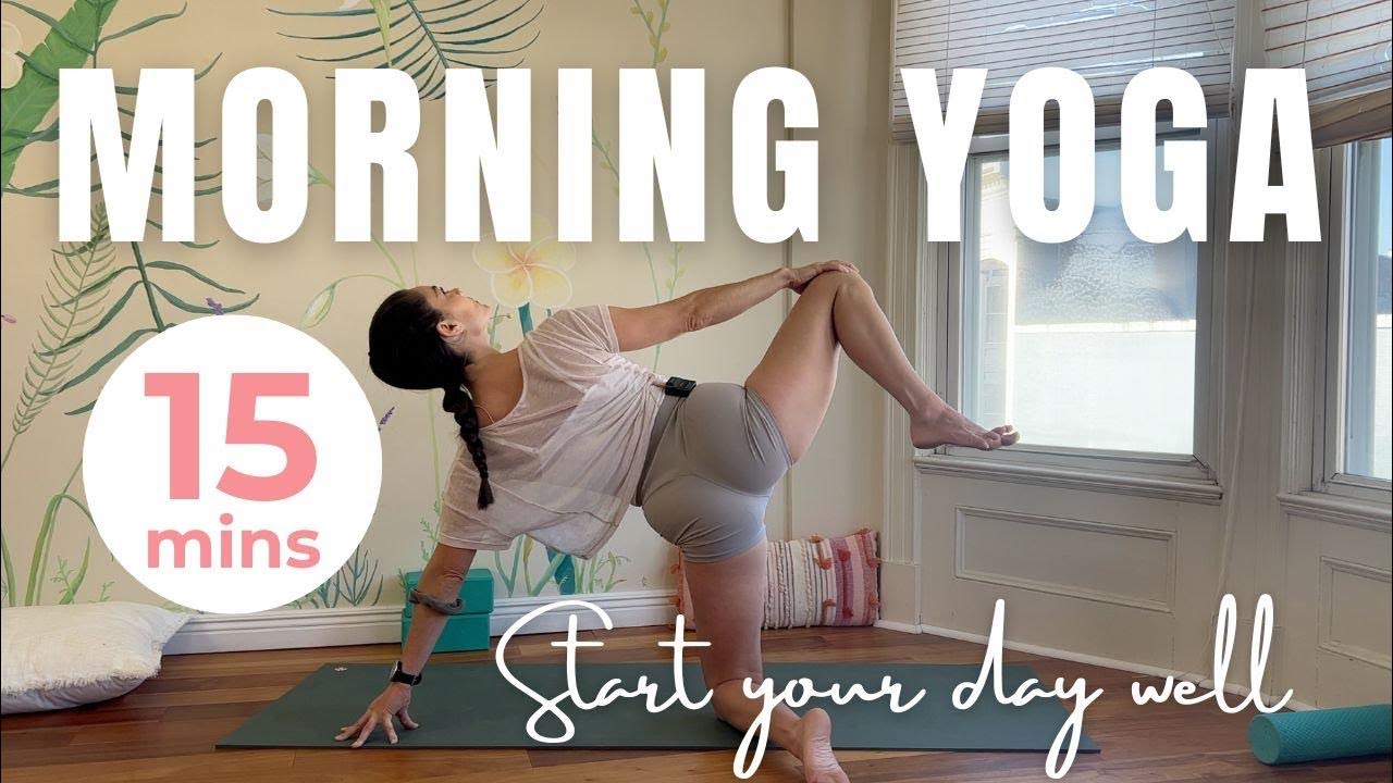15 Mins Good Morning Yoga Flow ☀️ Start Your Day Perfectly 🧘🏽‍♀️ Call ...
