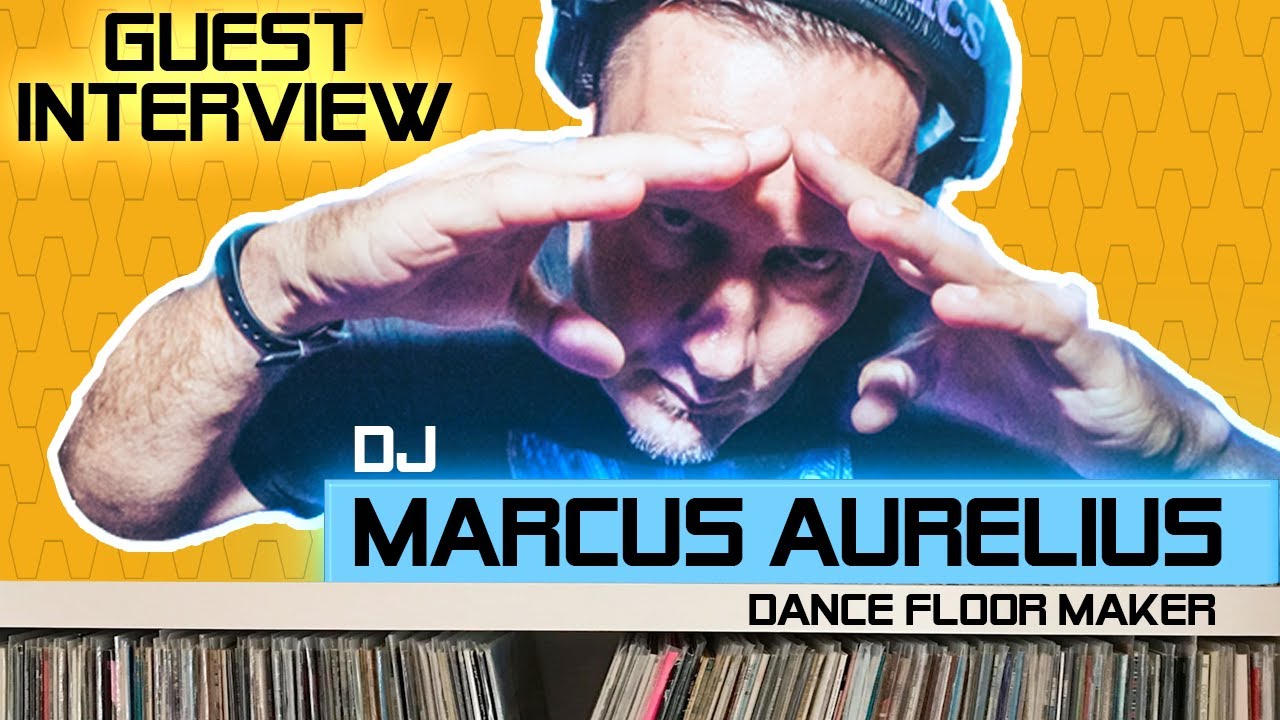 Guest Interview DJ Marcus Aurelius - Dance Floor Freaks, After Parties ...