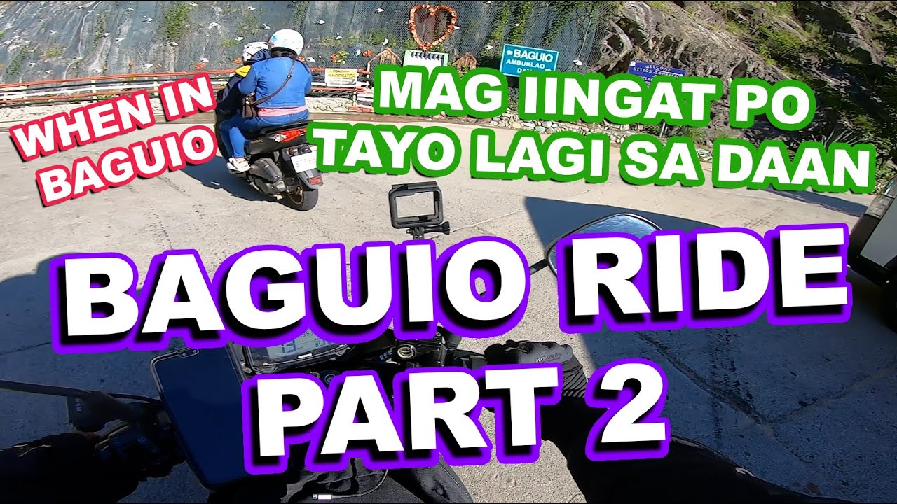 BAGUIO SHORT RIDE ni MASTER ZEE | PART 2 - YouTube