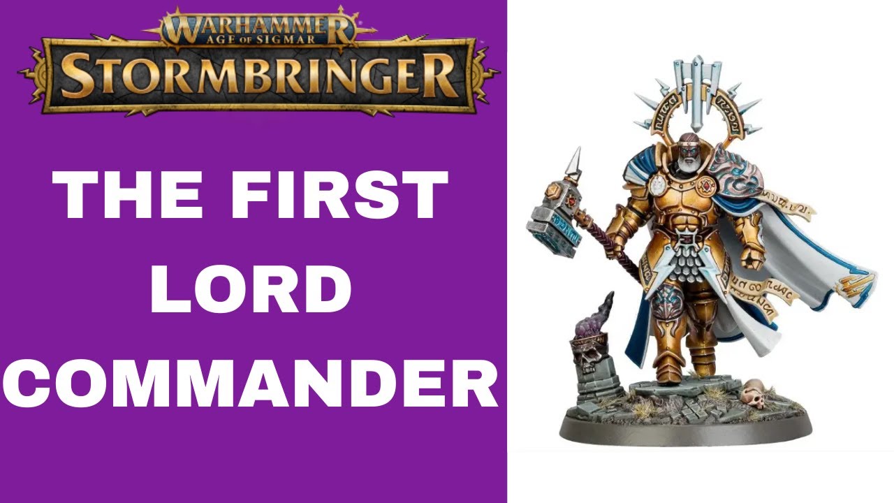 Warhammer AoS Stormbringer - Issue 72 - The First Lord Commander - YouTube