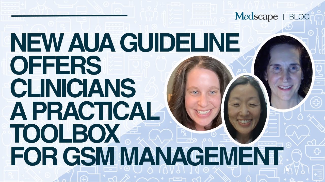 New AUA Guideline Offers Clinicians a Practical Toolbox for GSM ...