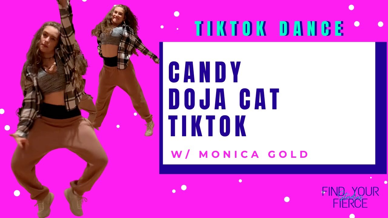 TIKTOK TUTORIAL - Doja Cat - Candy II #FINDYOURFIERCE with Monica Gold ...