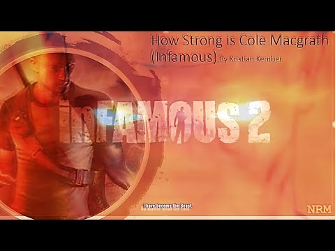 How Strong is Cole Macgrath The Beast (Infamous 2) The Most Powerful ...