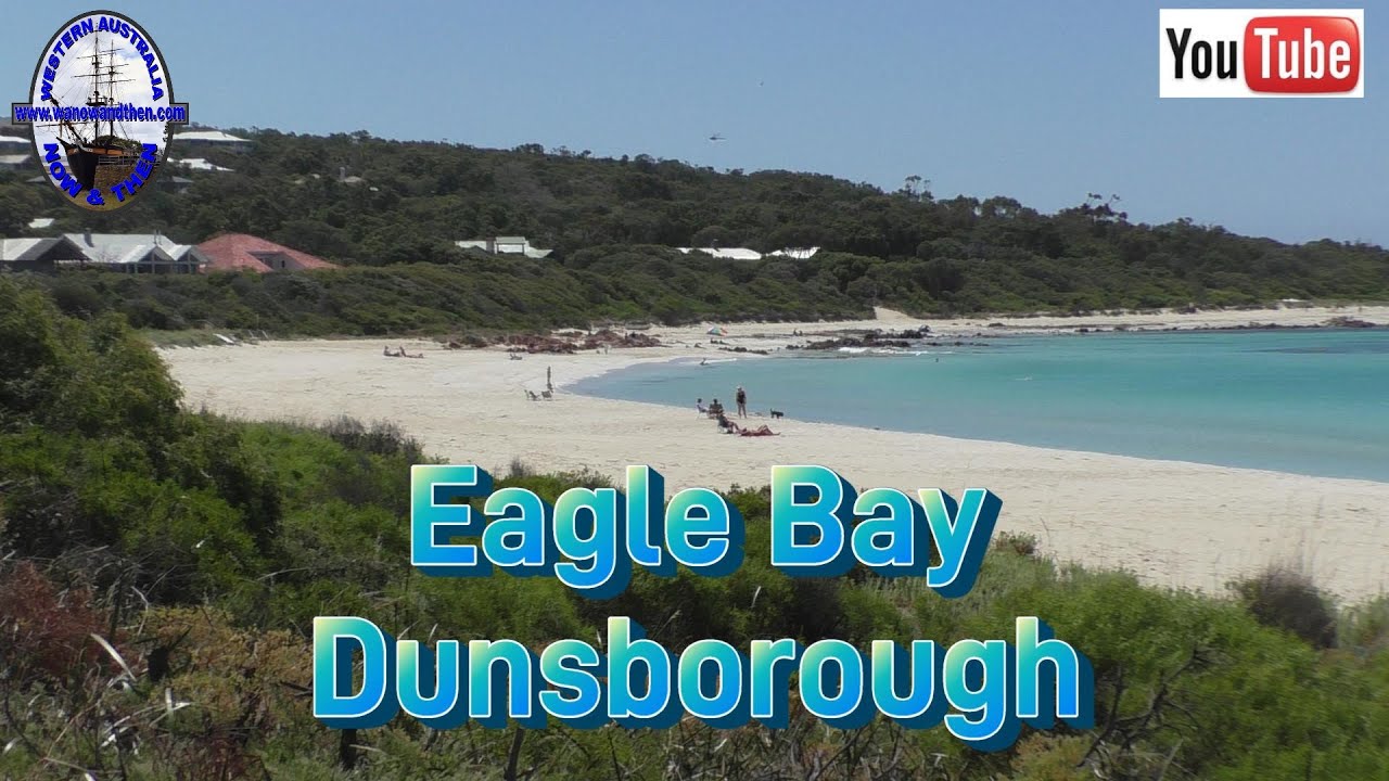 Eagle Bay - Dunsborough - Western Australia - YouTube