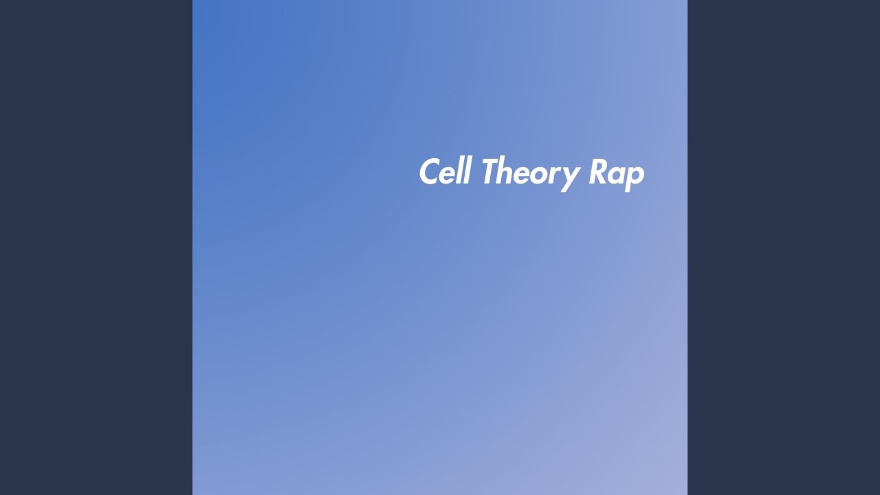 Cell Theory Rap - YouTube