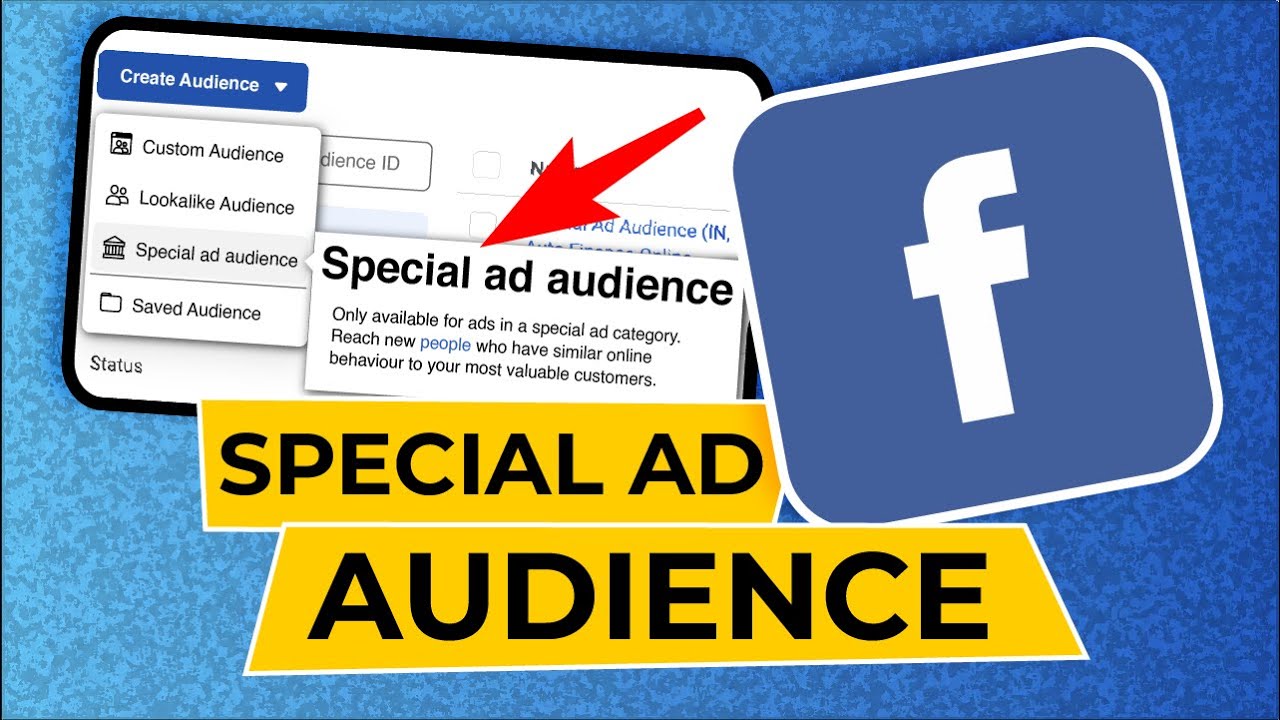 Facebook Ads Audience Targeting Part 6 | Targeting Special Ad Audience ...