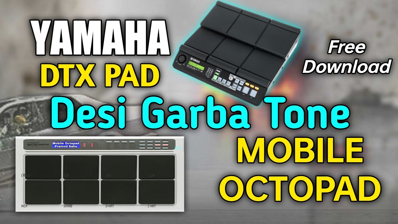 YAMAHA DTX Desi Gujrati Tone Mobile Octopad || Drum Machine || Desi ...
