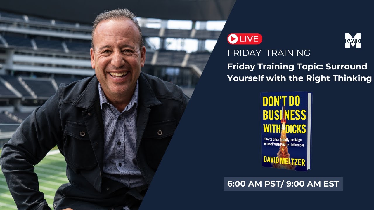 Friday Training: Surround Yourself with the Right Thinking - YouTube