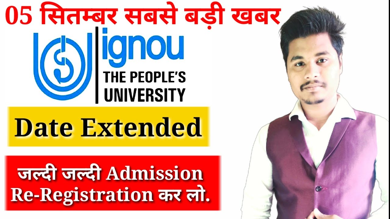 IGNOU 05 SEPTEMBER LAST DATE EXTENDED IGNOU ADMISSION RE REGISTRATION ignou-05-september-last-date-extended-ignou-admission-re-registration