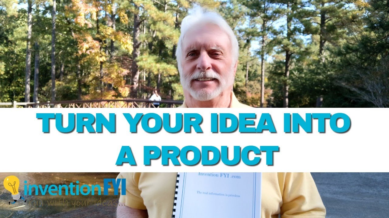 Invention FYI: Have An Invention or Idea for a New Product? - YouTube