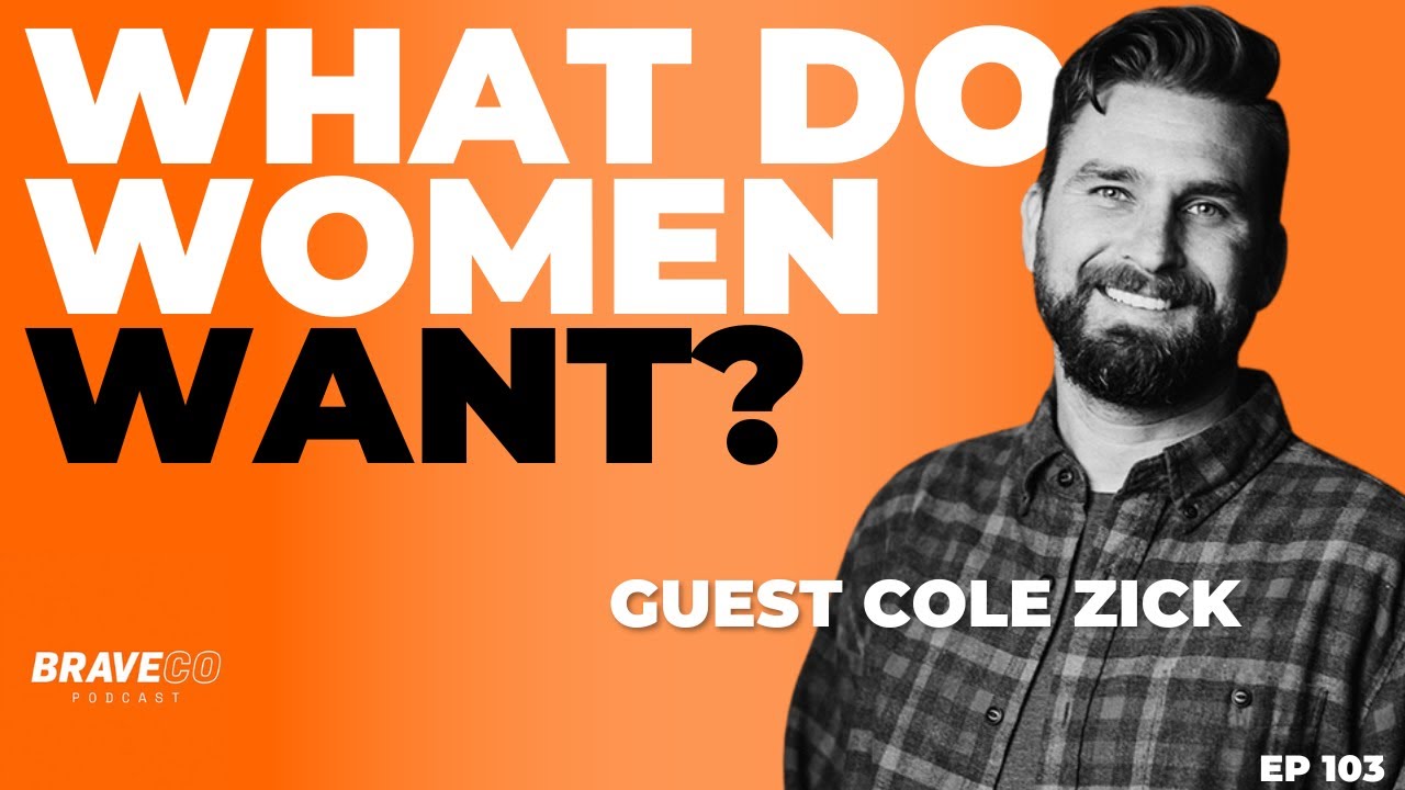 What do Women Want? | Cole Zick - Bethel Church Redding - YouTube