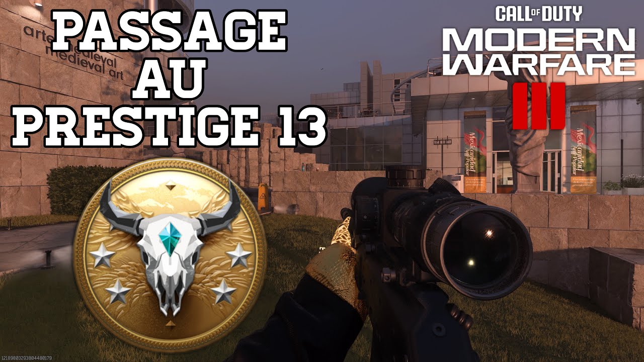 COD MWIII | PASSAGE AU PRESTIGE 13 - YouTube