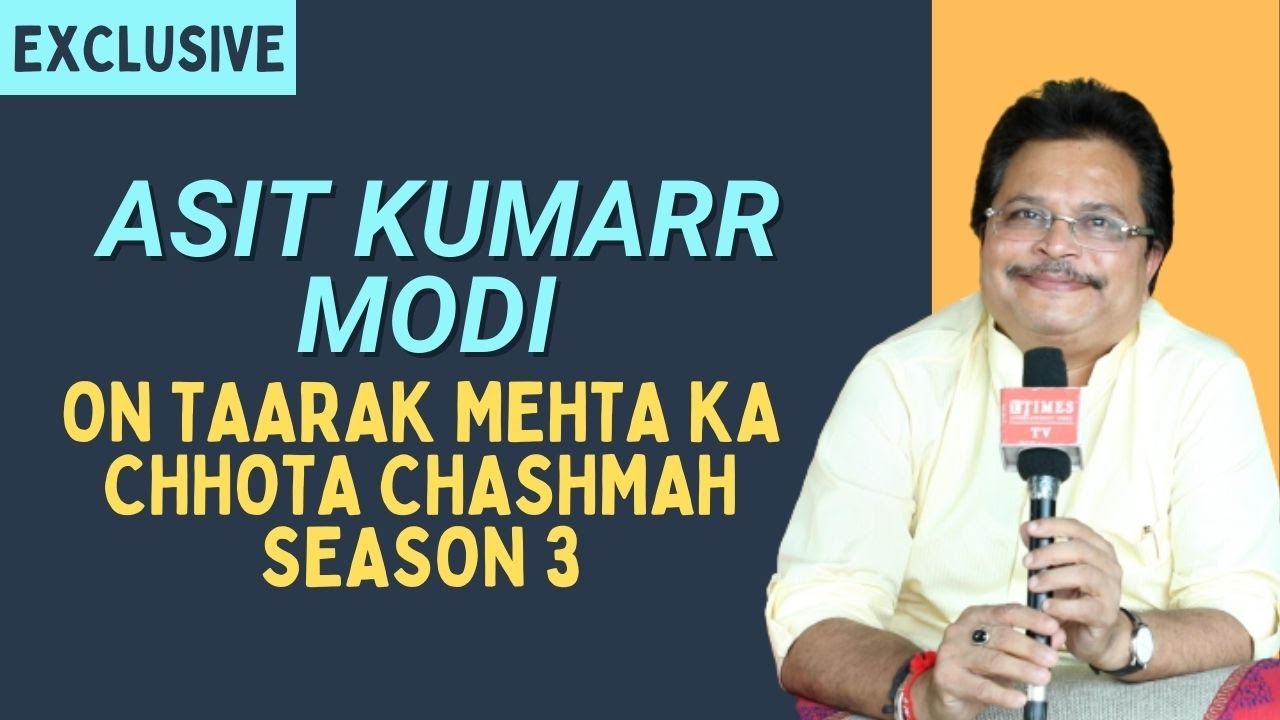 Asit Kumarr Modi: My daughter helps me with Taarak Mehta Ka Chhota ...