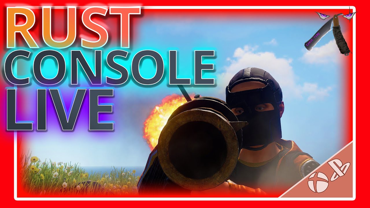 Rust Console ☢️New Wipe Hype! Grubbin to the top.Cargo Hype! 🎮 Stream ...