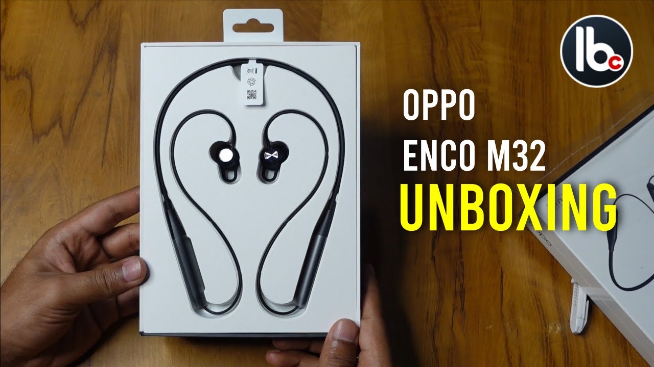 Oppo Enco M32 neckband unboxing and First impression - YouTube