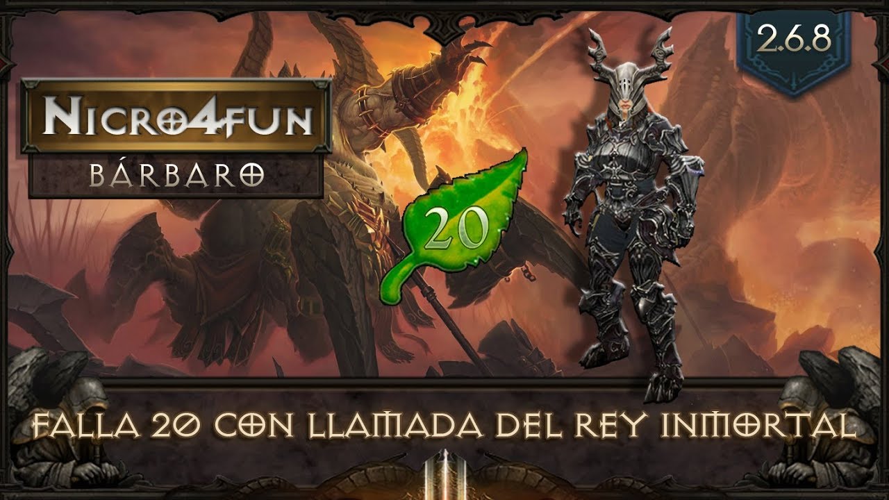 D3 - GR 20 con 4xLlamáda del Rey Inmortal [2.6.8] - YouTube
