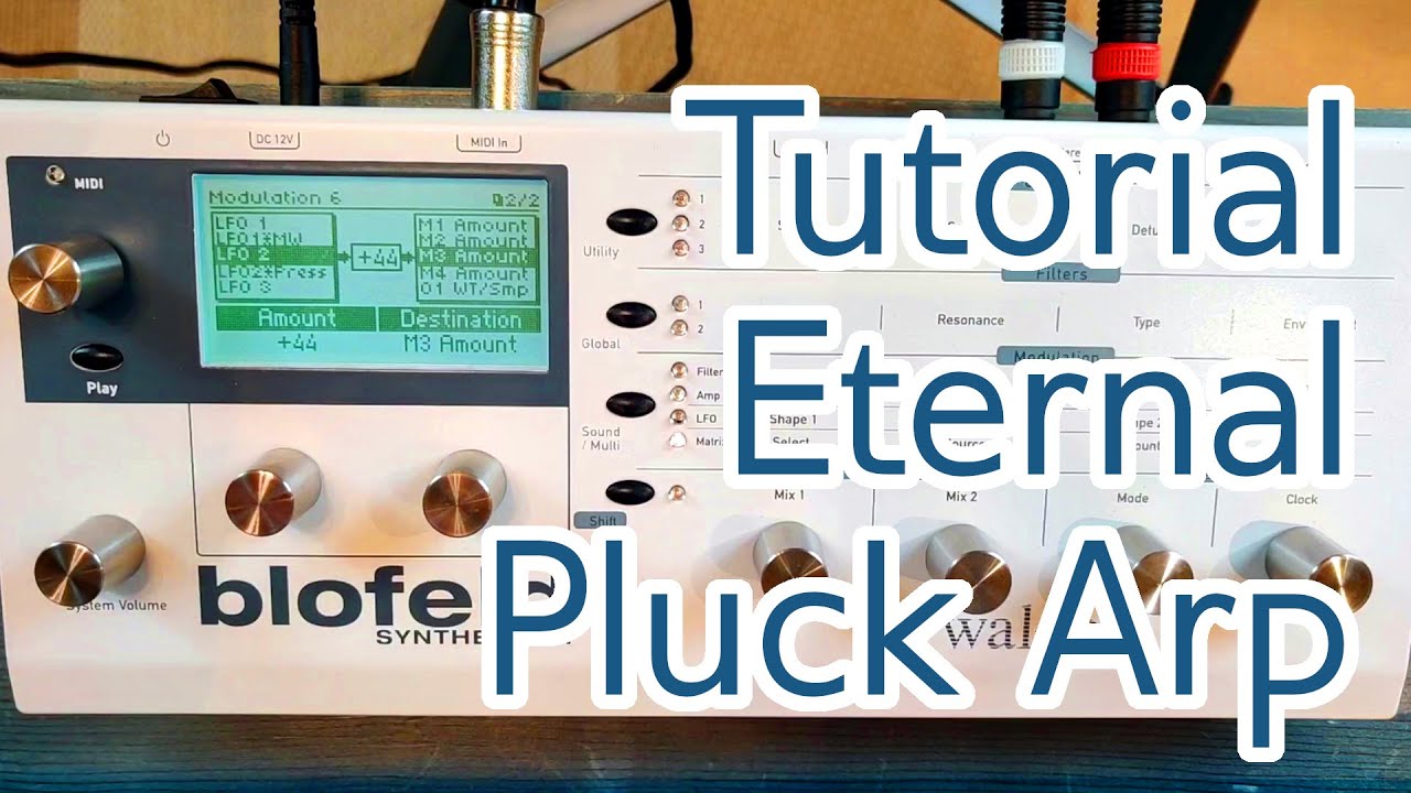 [patch] Eternal Pluck Arp Tutorial (Blofeld) - YouTube