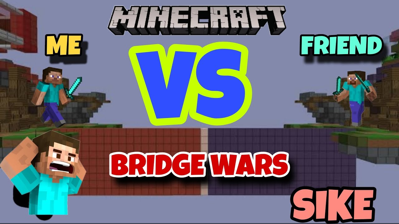 MINECRAFT BRIDGEWARS GAMEPLAY WITH MY FRIEND - YouTube