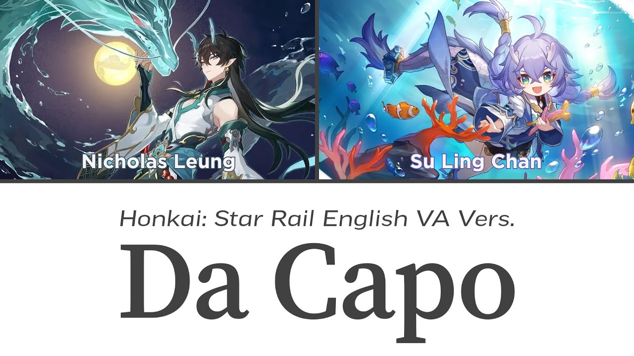 Da Capo [Vidyadhara REmix] - Honkai English VAs Cover || Honkai: Star ...