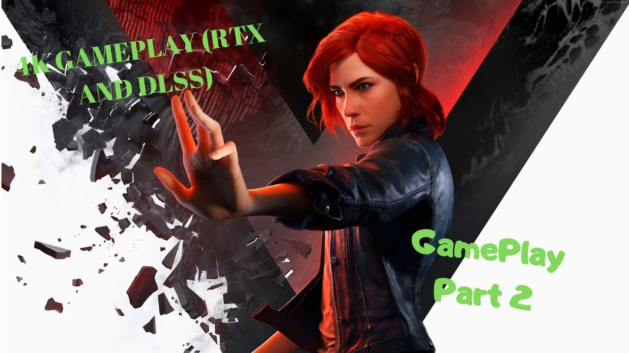 Control - 4K PC - Part 2 - Ultra - Ray Tracing - Remedy | 4K | RTX 2080 ...