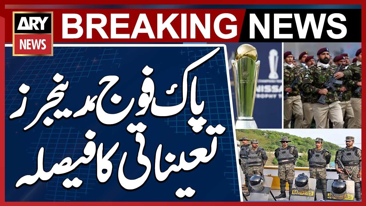 Pakistan Army, Rangers to be deployed for Champions Trophy security ...
